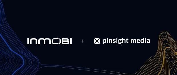 InMobi收购美国Sprint旗下数据和广告公司Pinsight Media_大数跨境｜跨境从业者专属的媒体平台