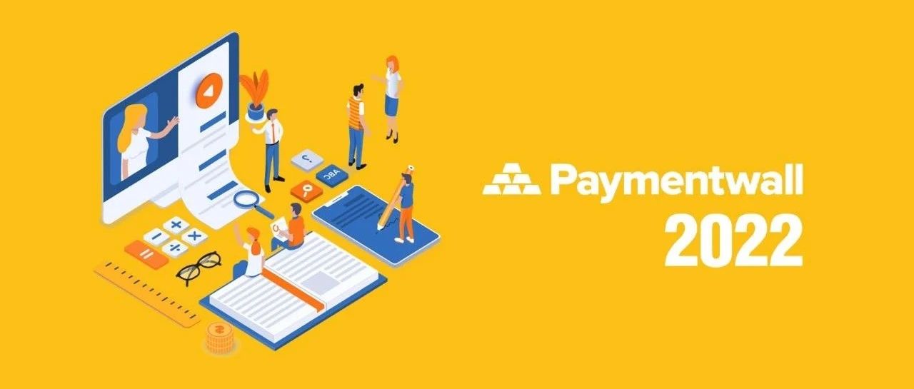 年度回顾！Paymentwall与您共度的2022- 大数跨境
