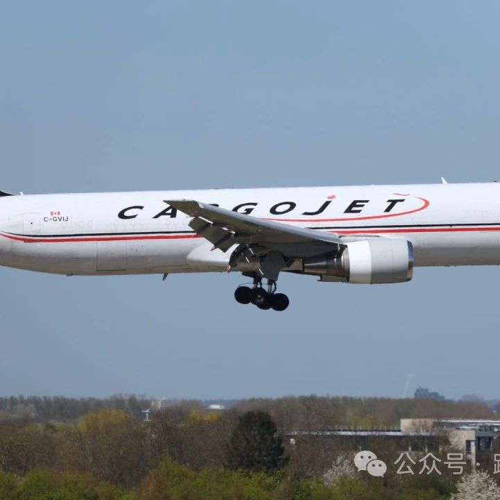 加拿大 Cargojet 宣布和 Great Vision HK Express 签订三年包机合同- 大数跨境