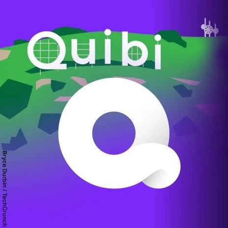 想做短视频的一哥？Quibi还有点早- 大数跨境