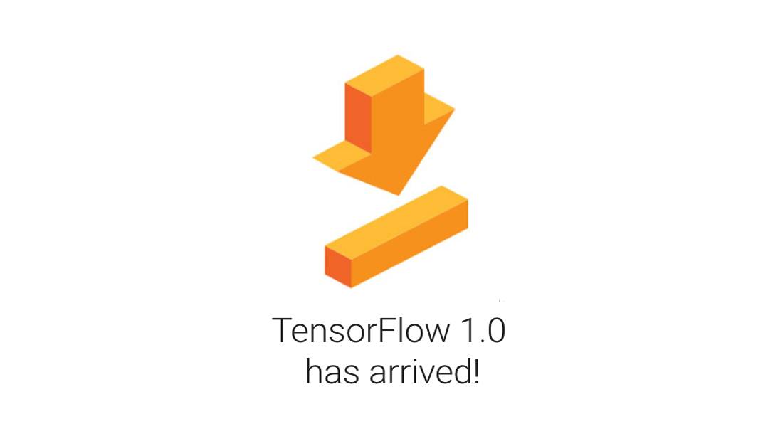 TensorFlow 1.0 正式发布- 大数跨境