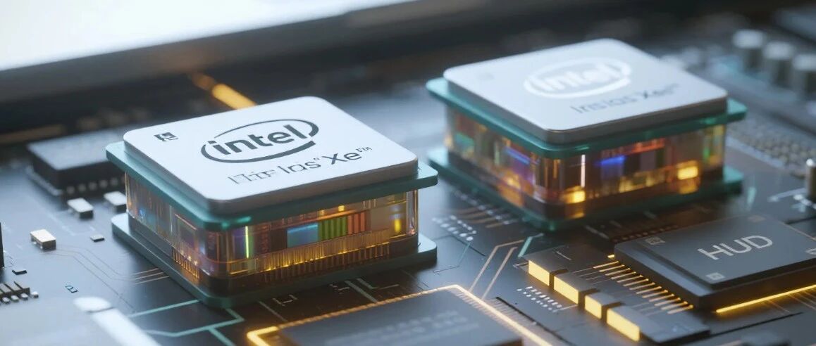 一文看懂Intel Iris Xe/ UHD 核显系列全家桶- 大数跨境
