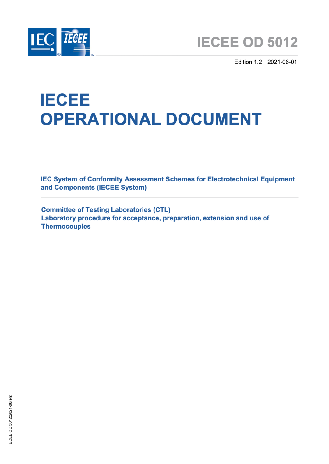 IECEE OD 5012:2021《热电偶的验收、制备、扩展和使用的实验室程序》- 大数跨境